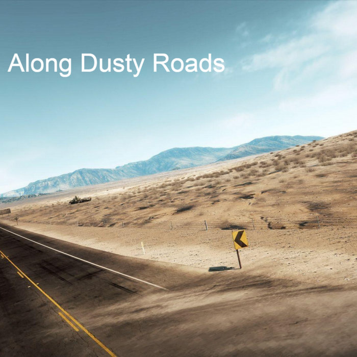 Along Dusty Roads | Freestone Workshop