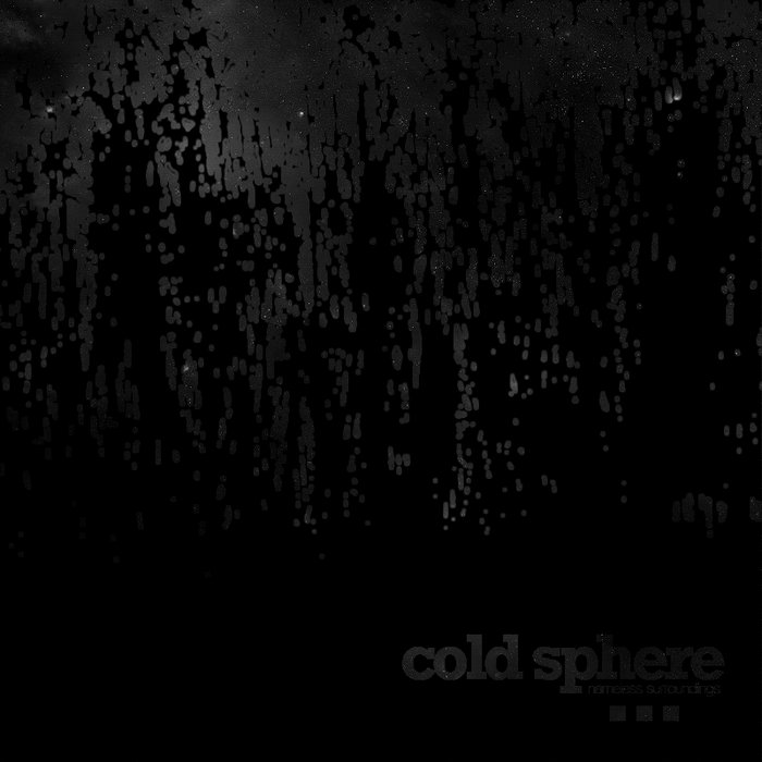Nameless Surroundings | Cold Sphere