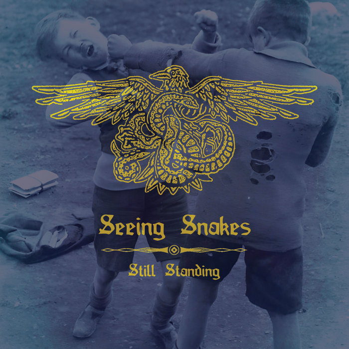 Still Standing | Seeing Snakes