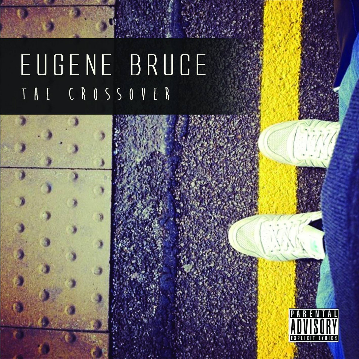 The Crossover | Eugene Bruce