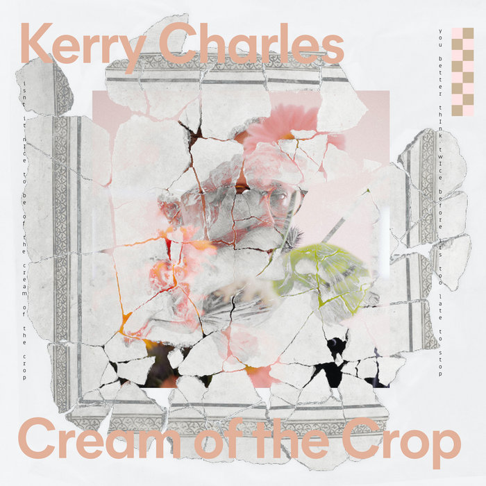 Cream of the Crop | Kerry Charles
