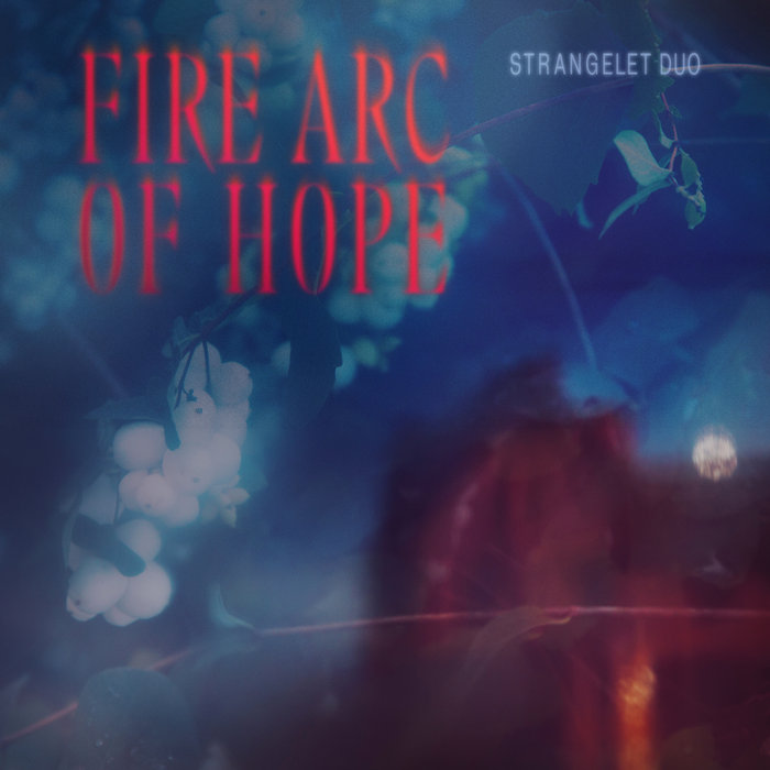 Fire Arc of Hope | Strangelet Duo | Akt-Produkt