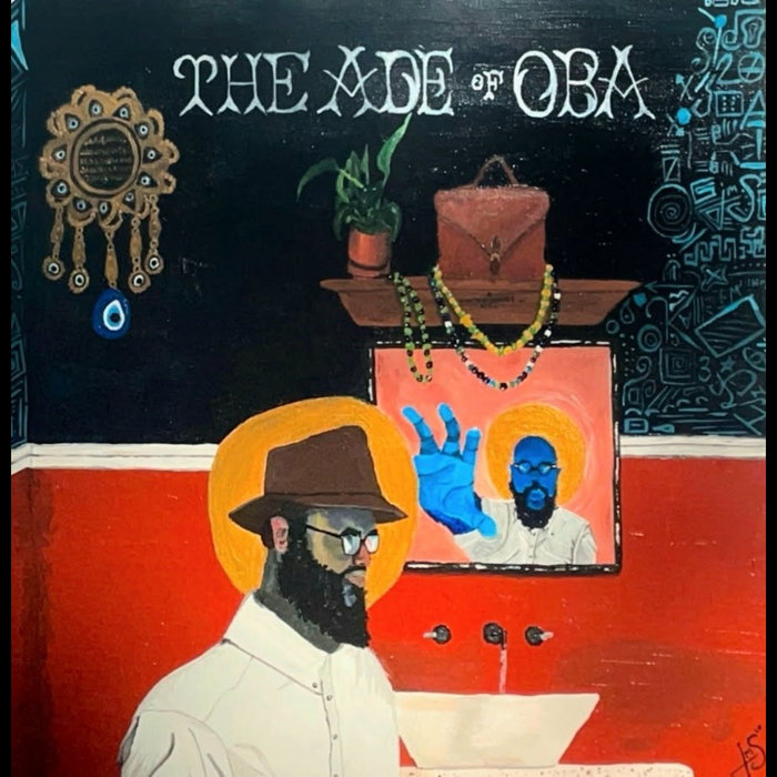 The Ade of Oba | Kareem Idris X Hann_11 | Kareem Idris
