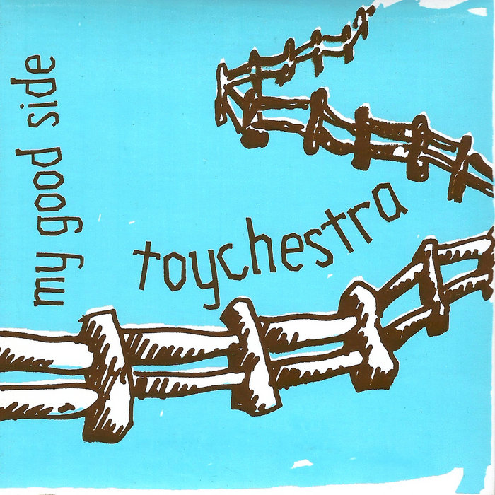 My Good Side | Toychestra | S.K Records