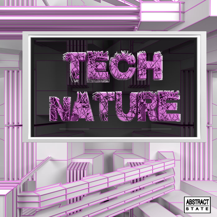 Tech Nature (SAMPLE PACK) | Abstract State