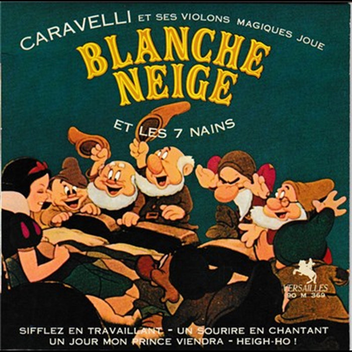 Blanche Neige Et Les 7 Nains | Caravelli Et Ses Violons Magiques
