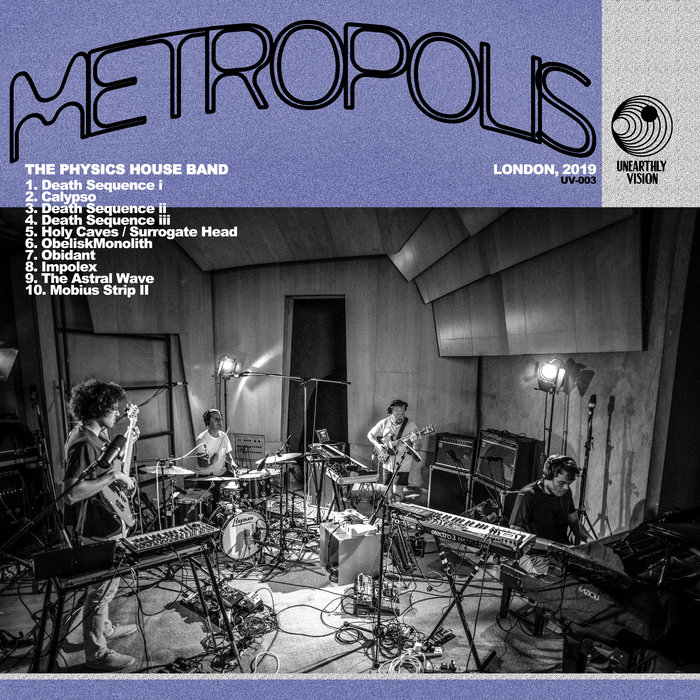 METROPOLIS | The Physics House Band | Unearthly Vision