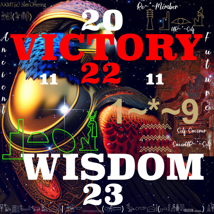 𓇴𓅃𓈌𓏭 Victory.22((~*~))23.Wisdom 𓊨𓏏𓆇𓁥 | KMT(IC) Slim