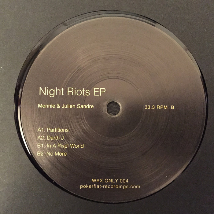 Night Riots EP (Vinyl Only) | Mennie & Julien Sandre | Poker Flat ...