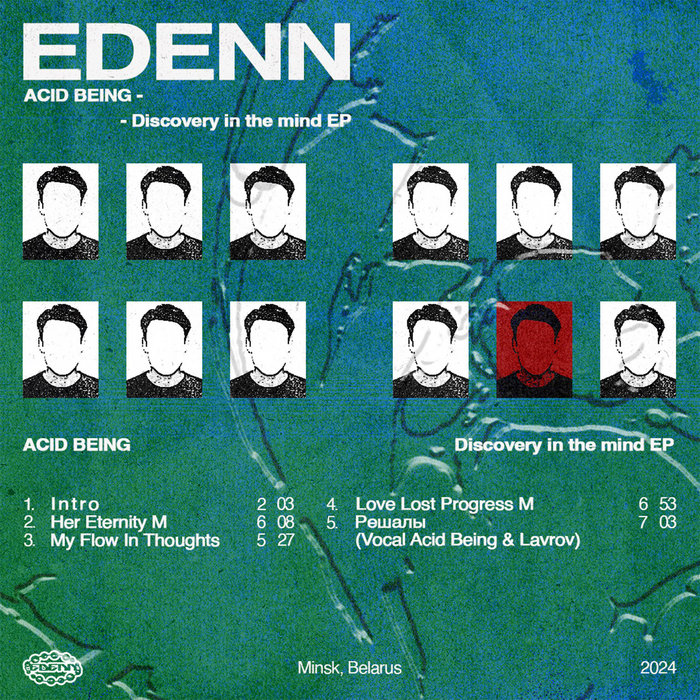 ACID BEING - Discovery in the mind EP | ACID BEING | EDENN