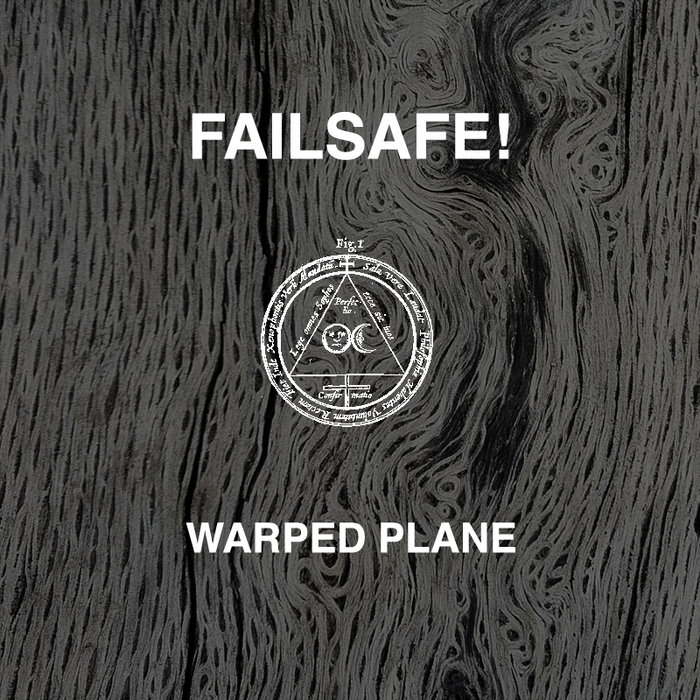 Warped Plane | FAILSAFE!