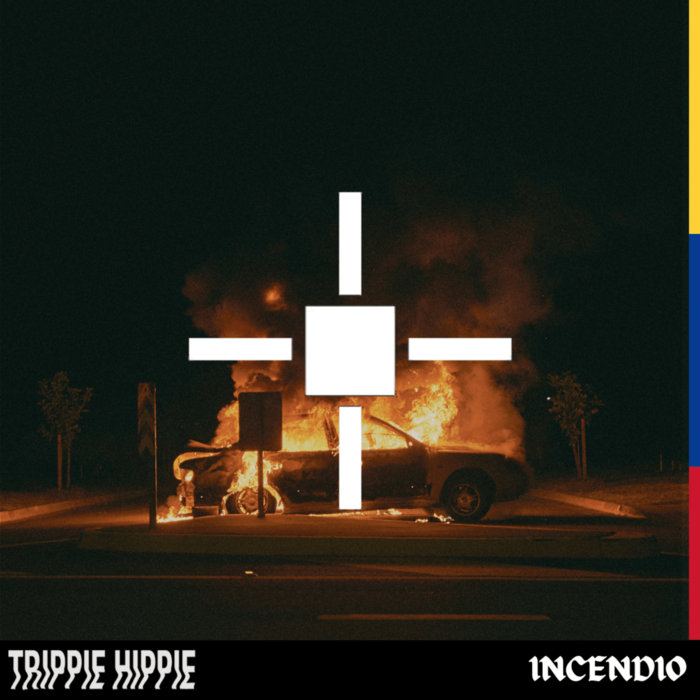 INCENDIO | Trippie Hippie