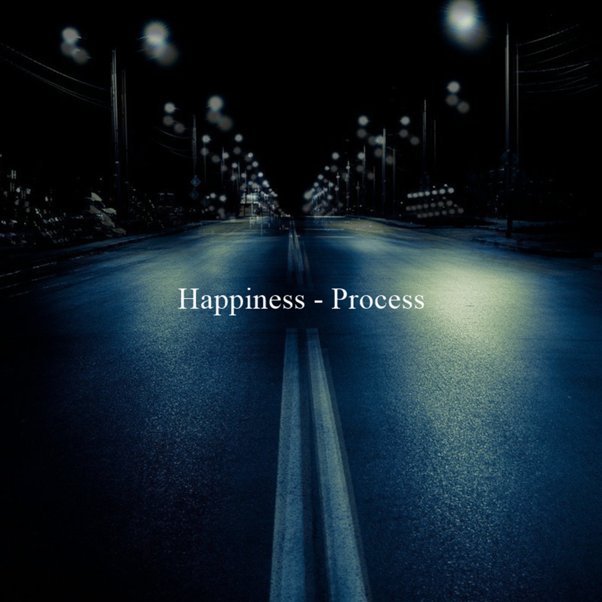 Happiness - Process | Happiness