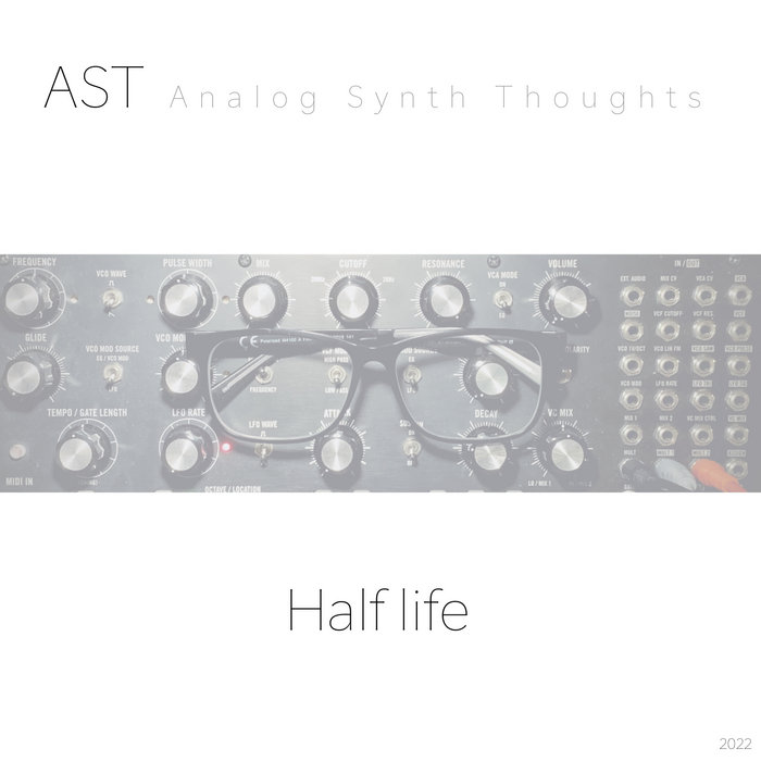 Half life | Analog Synth Thoughts
