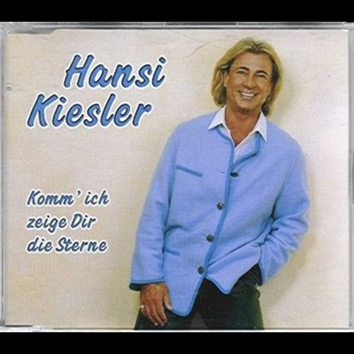 Komm Ich Zeige Dir Die Sterne | Hansi Kiesler