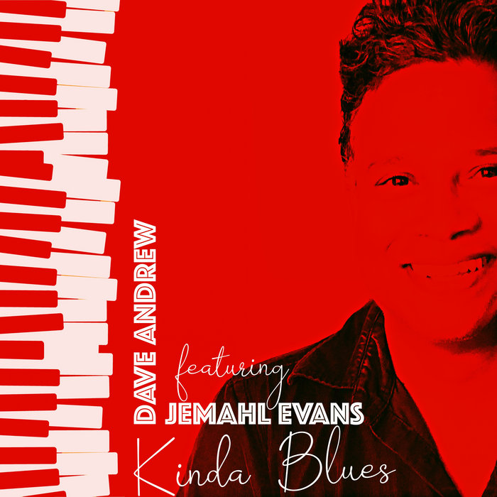 Kinda Blues | Dave Andrew
