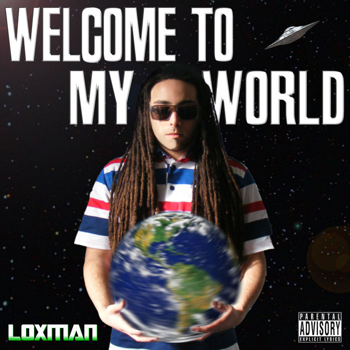 Lox Man - Welcome To My World | Lox Man | Realiskool Records