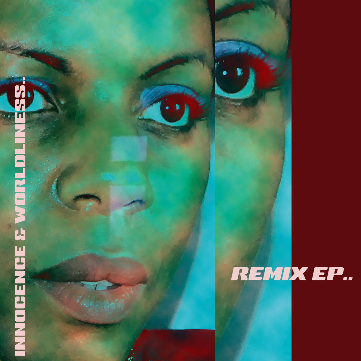 Innocence & Worldliness - Remix EP | Maria Uzor