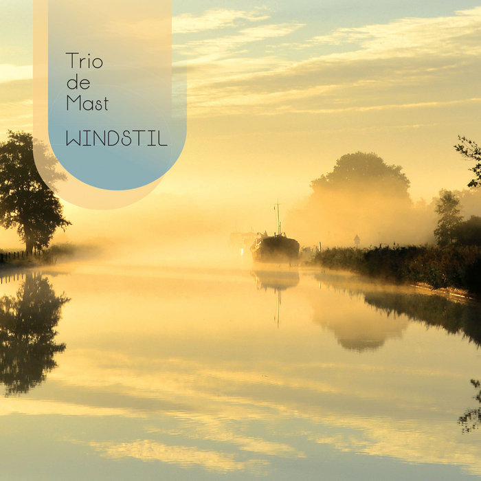 Windstil | Trio de Mast | Pieter de Mast