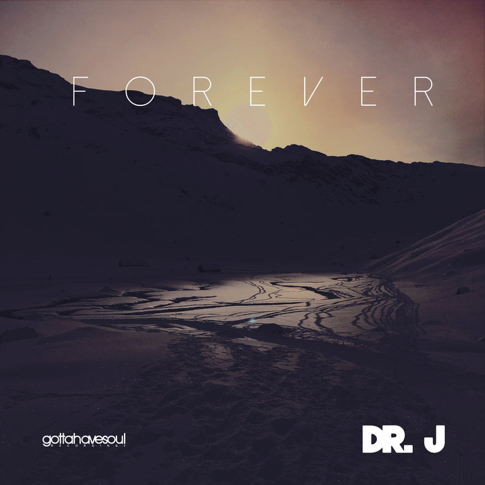 Forever | Dr. J