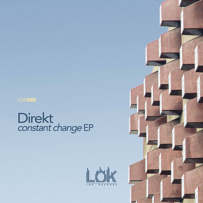 Constant Change | Direkt | LOK Records