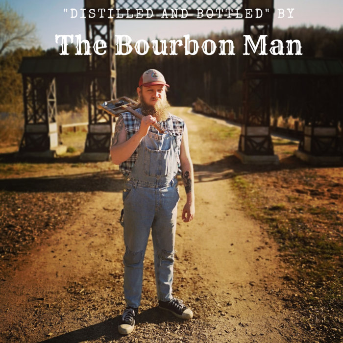 Distilled and Bottled | The Bourbon Man