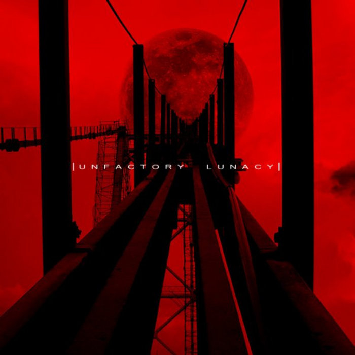 Lunacy | Unfactory