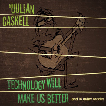 Music | Julian Gaskell & his Ragged Trousered Philanthropists