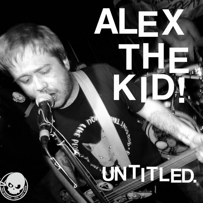 Untitled | Alex The Kid | Alex the Kid