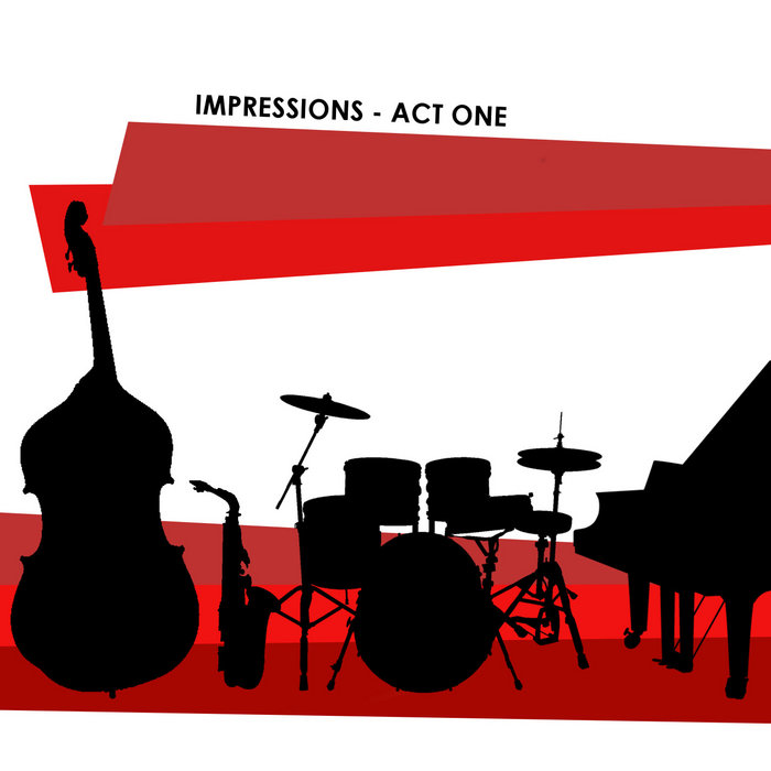 Act One | Impressions