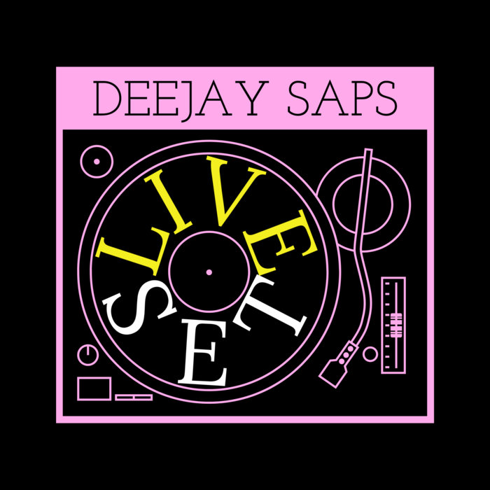 LIVE SET | Deejay SAPS