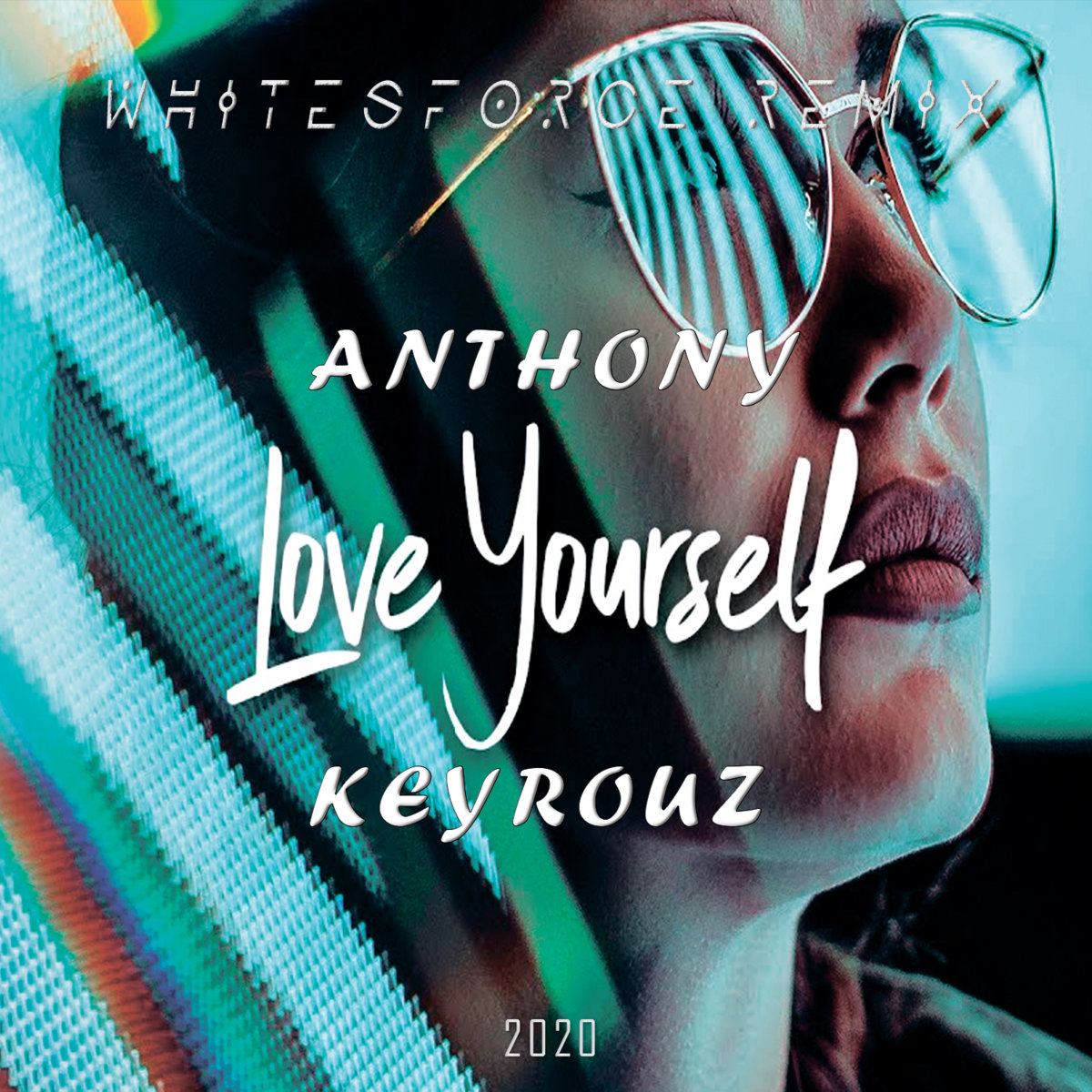 Anthony Keyrouz - Love Yourself (Whitesforce Remix) | Whitesforce