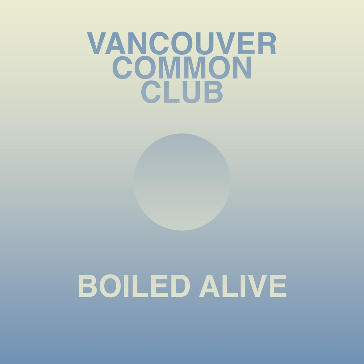 Boiled Alive | Vancouver Common Club