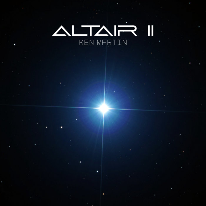 Altair II | Ken Martin
