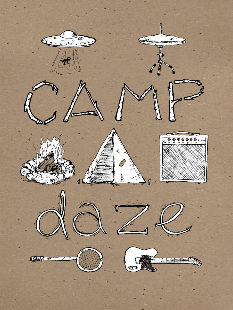 CAMP DAZE PRESENTS: THE EARDRUM LUBRICATOR 5000 // A TEASER COMPILATION ...