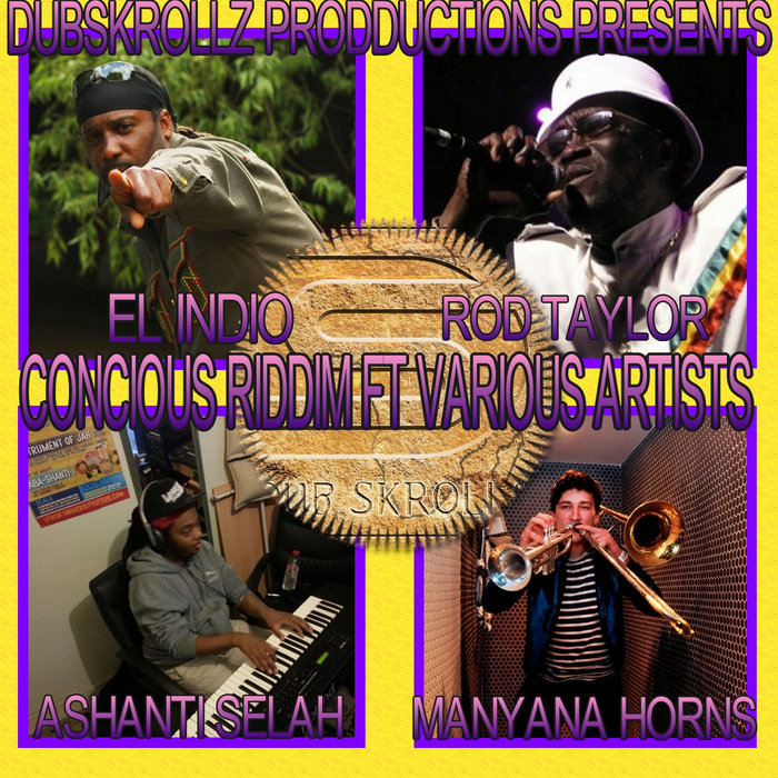 CONCIOUS RIDDIM FT VARIOUS ARTISTS | Various artists | dubskrollz