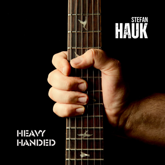 Heavy Handed | Stefan Hauk