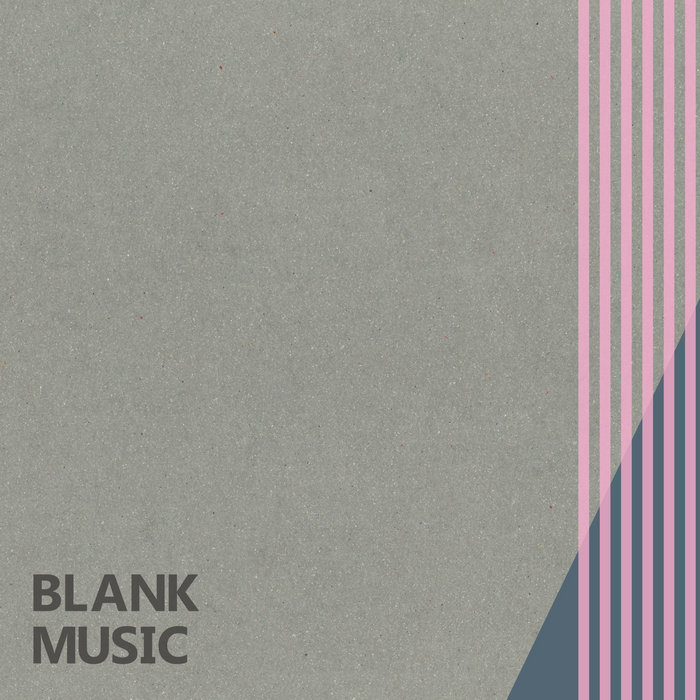 My Name is Blank | Blank Music | TOO YOUNG RECORDS