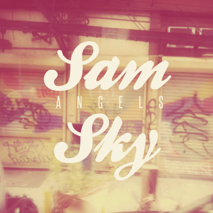 Angels - Single | Sam Sky