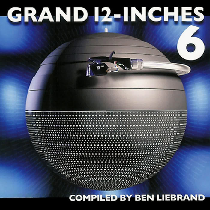 Grand 12‐Inches 6 | Various Artists | 12‑Inches Legacy Sounds