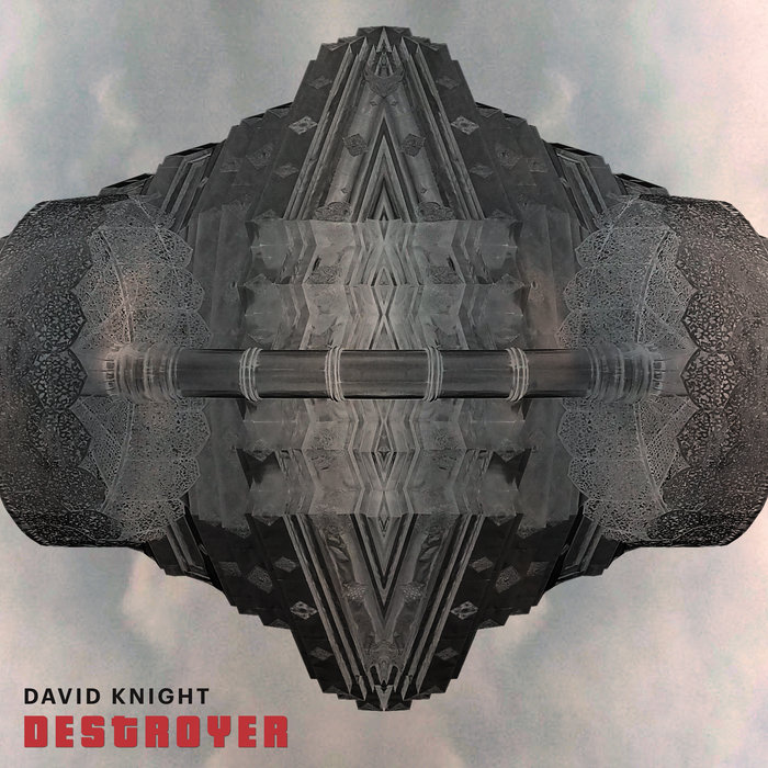 Destroyer | David Knight