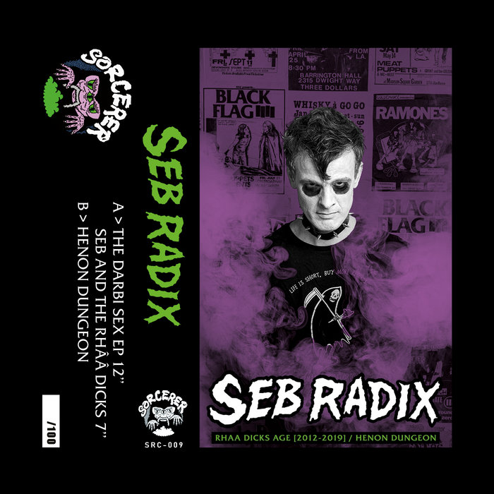 SEB RADIX - Rhaa Dicks Age [2012 - 2019] / Henon Dungeon | Sorcerer
