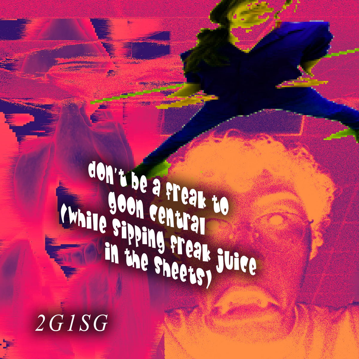 Don't Be A Freak To Goon Central While Sipping Freak Juice In The ...