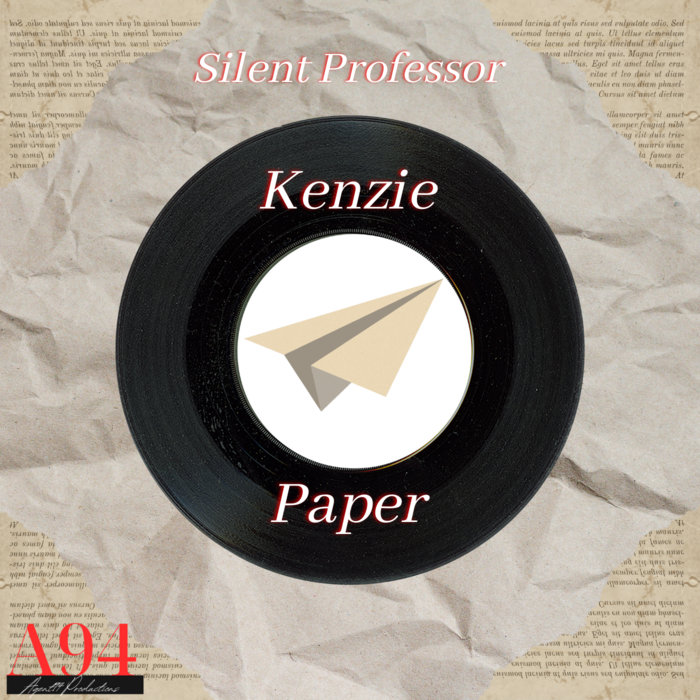 Kenzie - Paper (The Silent Way) | Agent94 Productions