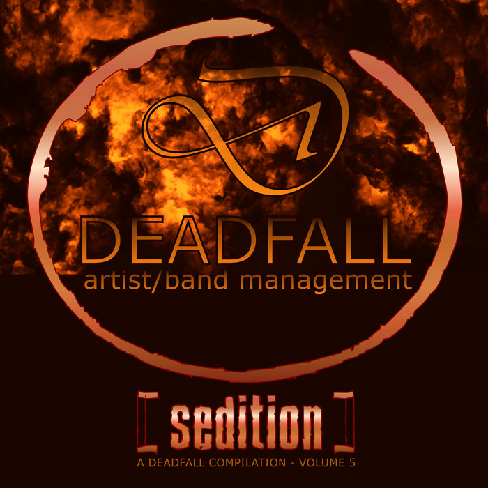 DEADFALL: Sedition | Deadfall Artist/Band Management
