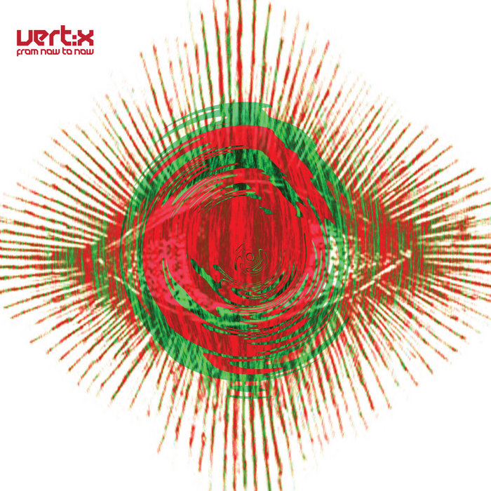 vert:x - from now to now | vert:x | The Weird Beard