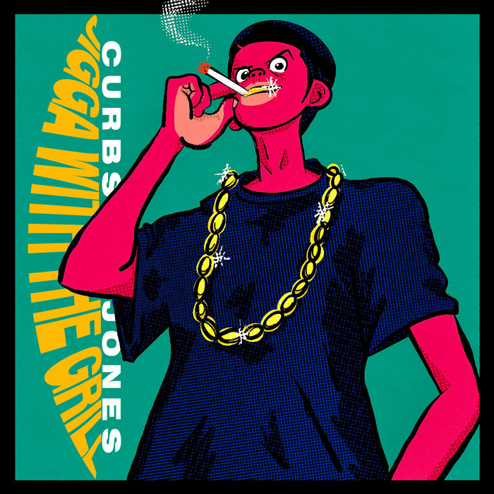 Jigga With The Grill | Curbside Jones