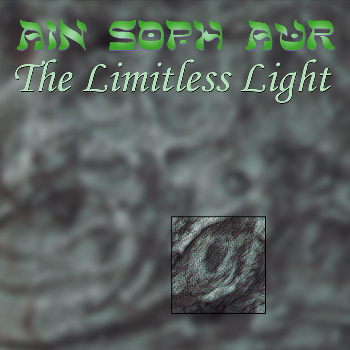 The Limitless Light | Ain Soph Aur | URCK Records