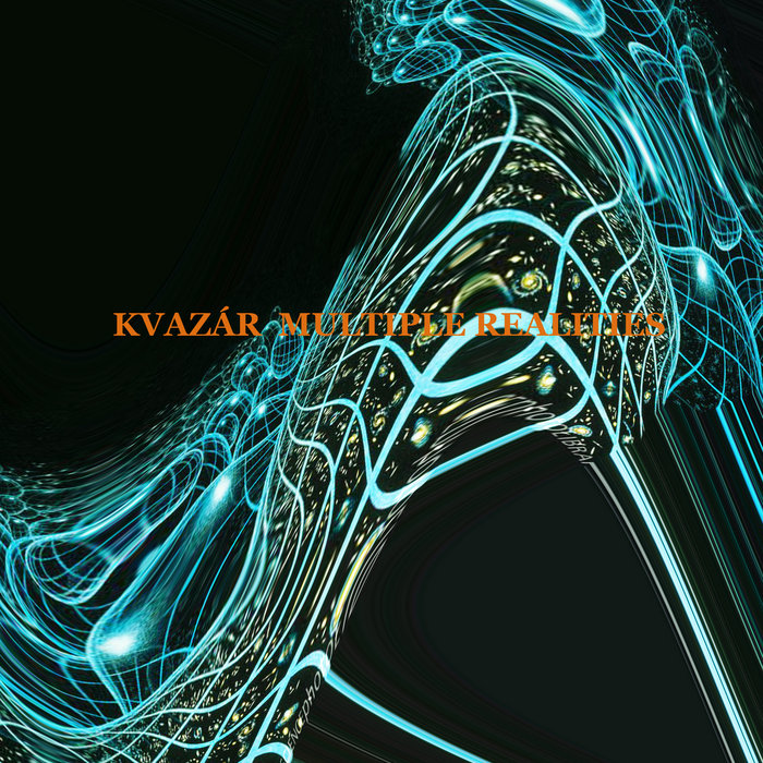 Multiple Realities | Kvazár