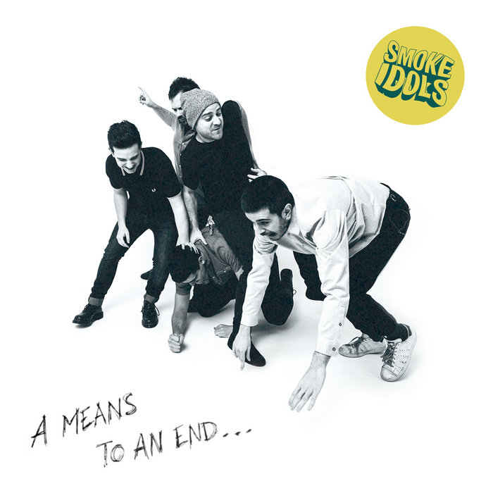 A Means to an End | Smoke Idols
